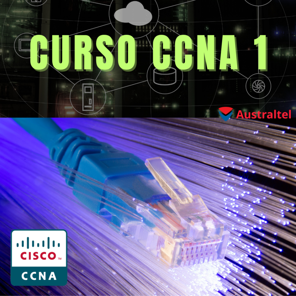 Curso CCNA 1 versión 7 – Australtel OTEC